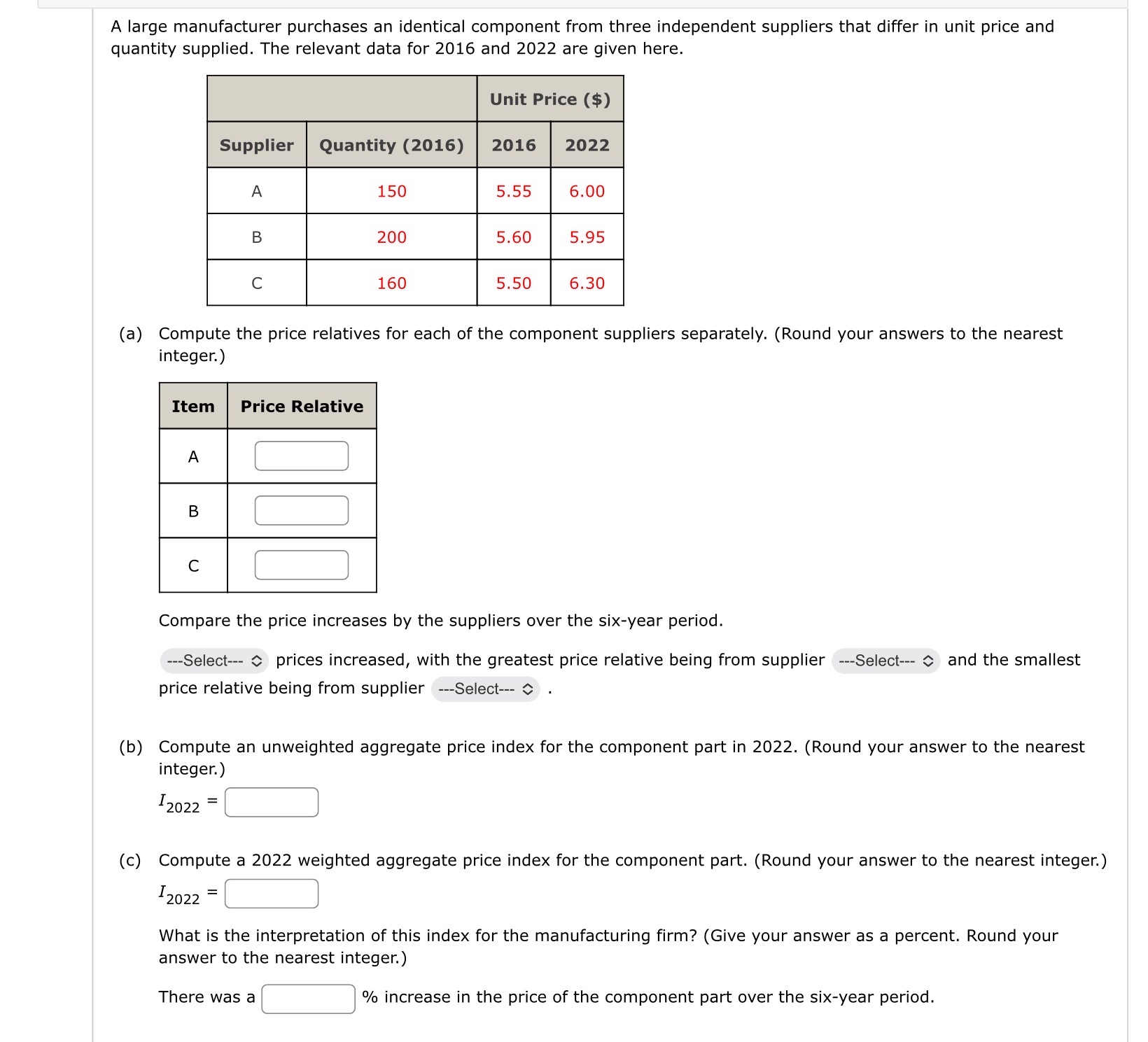 Solved A large manufacturer purchases an identical component | Chegg.com