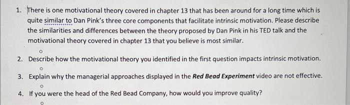 Solved 1. There is one motivational theory covered in | Chegg.com