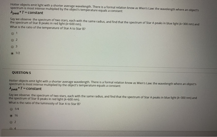 Solved Hotter objects emit light with a shorter average | Chegg.com