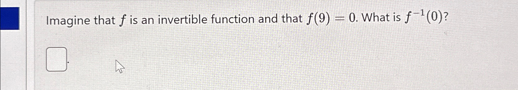 Solved Imagine that f ﻿is an invertible function and that | Chegg.com