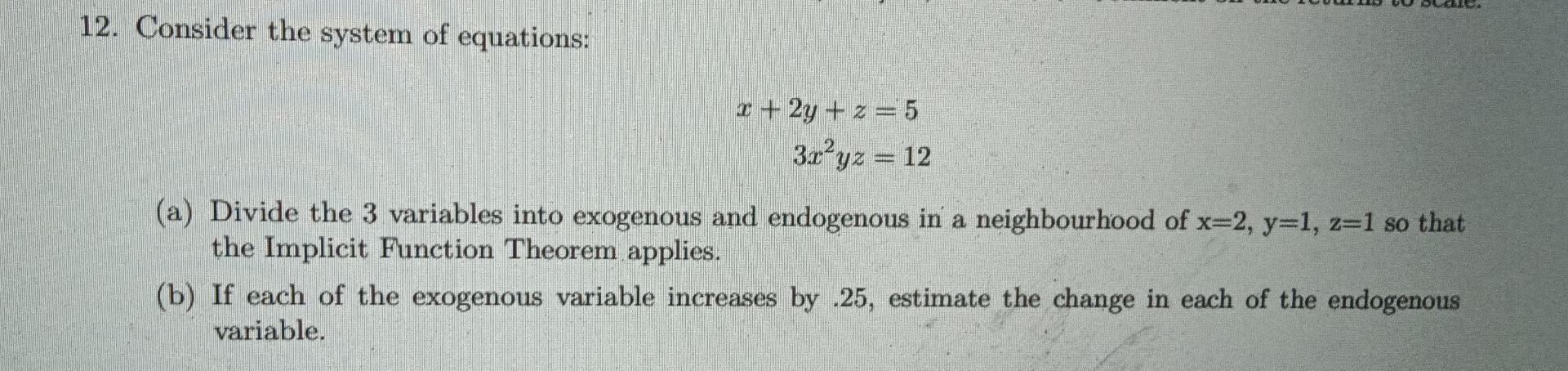 Solved Consider the system of equations: x + 2y + z = | Chegg.com