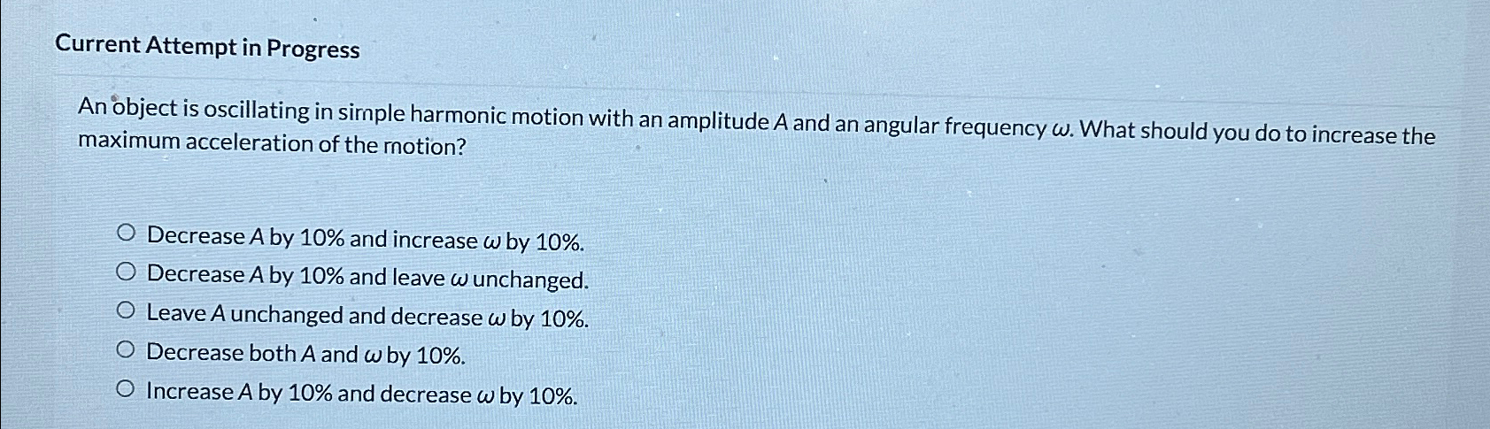 Solved Current Attempt in ProgressAn object is oscillating | Chegg.com