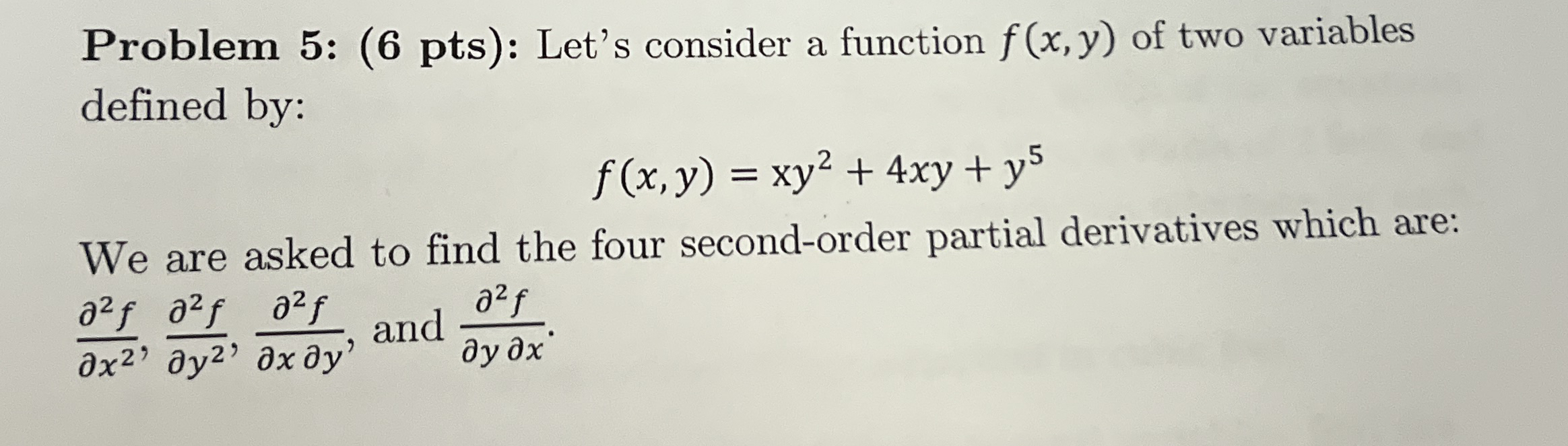 Solved Problem 5: (6 ﻿pts): Let's consider a function f(x,y) | Chegg.com