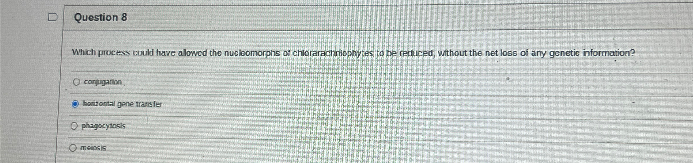 Solved Question 8which Process Could Have Allowed The 
