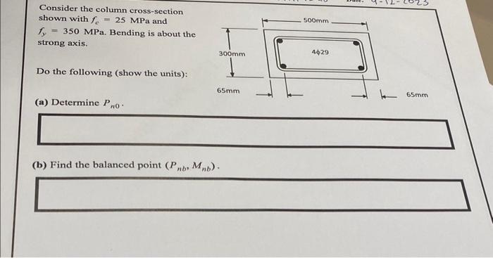 Solved Consider the column cross-section shown with fe = 25 | Chegg.com