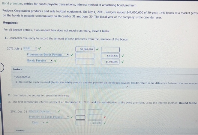 Solved Bond premium, entries for bonds payable transactions, | Chegg.com