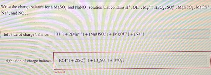 Solved Write the charge balance for a MgSO4 and NaNO3 | Chegg.com