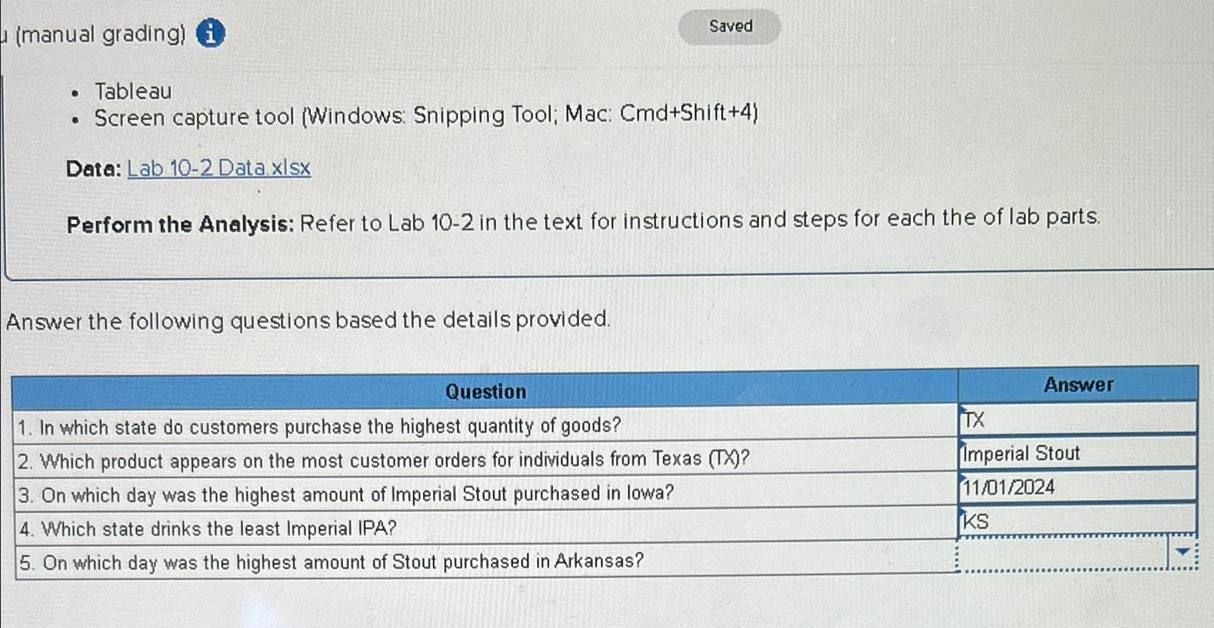 Solved (manual grading) ﻿iTableauScreen capture tool | Chegg.com