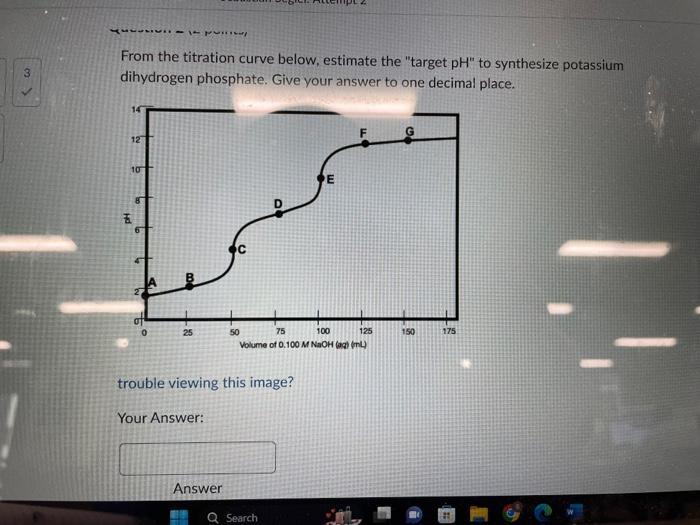 Solved From the titration curve below, estimate the "target | Chegg.com