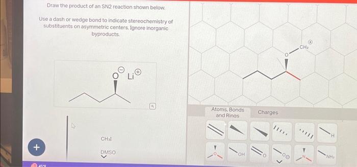 Solved Draw the product of an SN2 reaction shown below. Use | Chegg.com