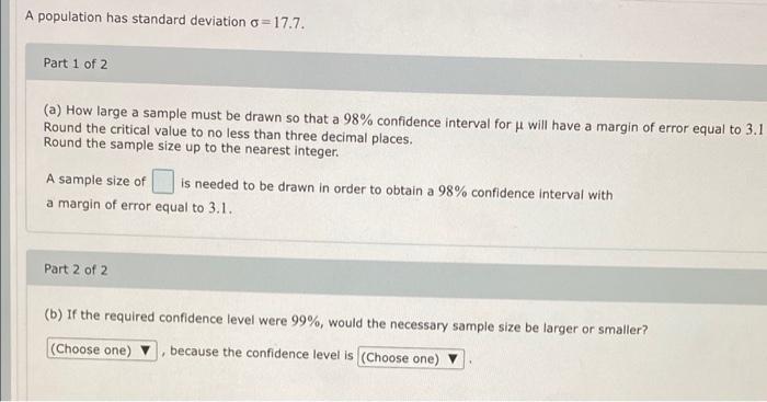 Solved A population has standard deviation σ=17.7. Part 1 of | Chegg.com