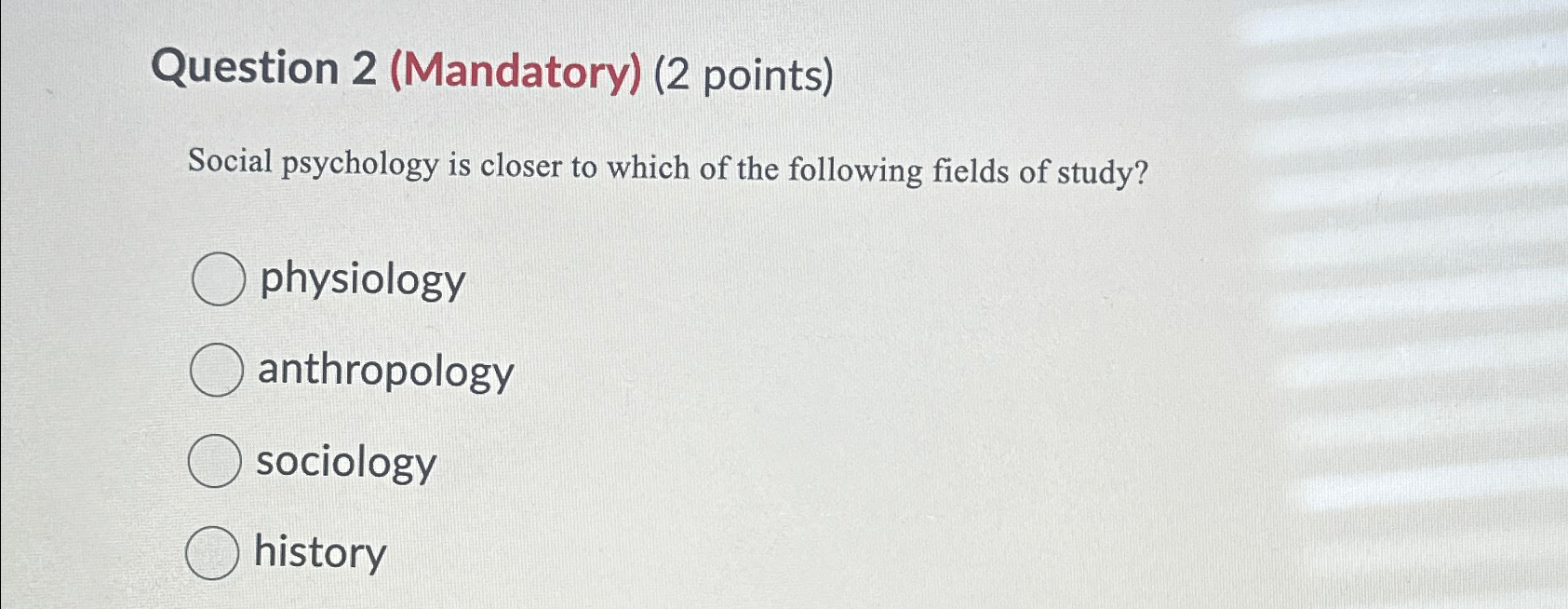 Solved Question 2 (Mandatory) (2 ﻿points)Social psychology | Chegg.com