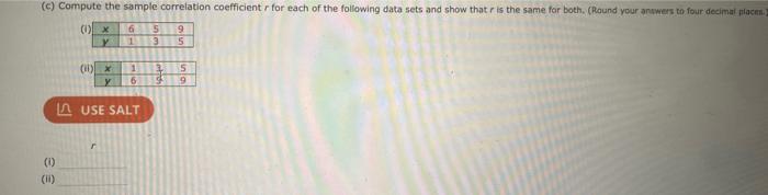 Solved (c) Compute the sample correlation coefficient r for | Chegg.com