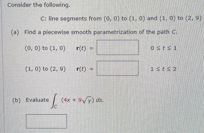 Solved Consider The Following C Line Segments From 0 0