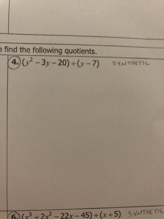 Solved find the following quotients. 4.)(2 - 3y - 20) = (y - | Chegg.com