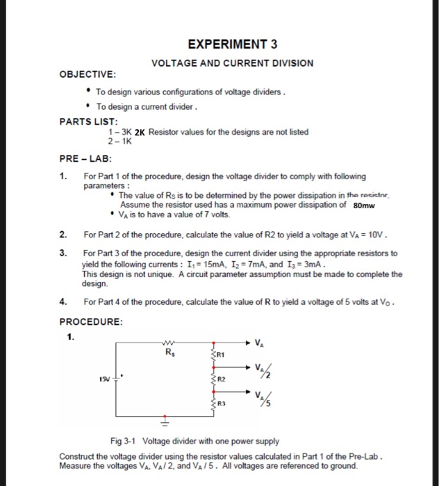 Solved EXPERIMENT 3 VOLTAGE AND CURRENT DIVISION OBJECTIVE: | Chegg.com