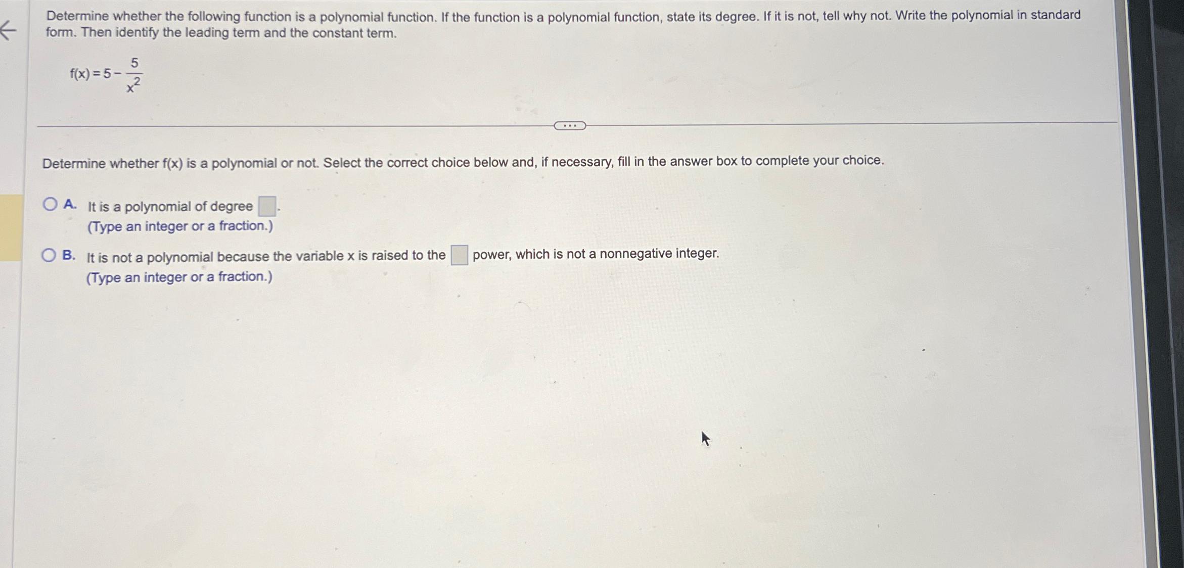 Solved form. Then identify the leading term and the constant | Chegg.com