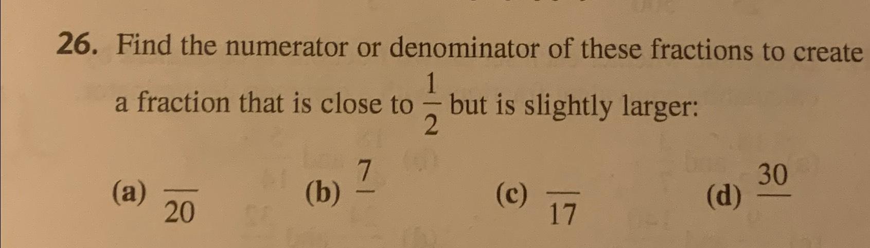 Solved Find the numerator or denominator of these fractions | Chegg.com