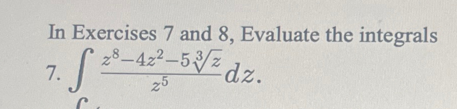 Solved In Exercises 7 ﻿and 8, ﻿Evaluate the | Chegg.com