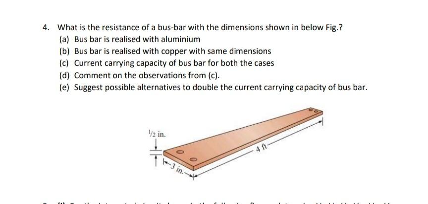 Solved 4. What is the resistance of a bus-bar with the | Chegg.com