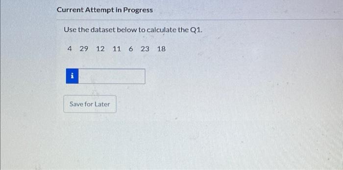 Solved Use the dataset below to calculate the Q1. | Chegg.com