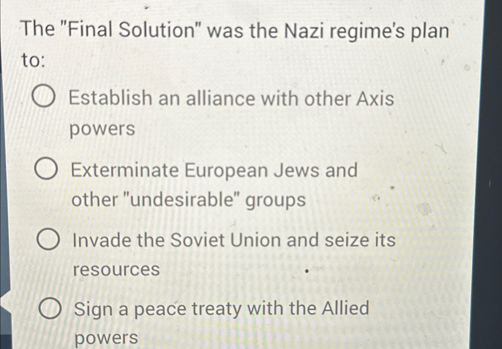 Solved The "Final Solution" was the Nazi regime's plan | Chegg.com