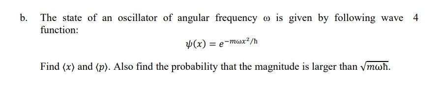Solved The state of an oscillator of angular frequency ω is | Chegg.com