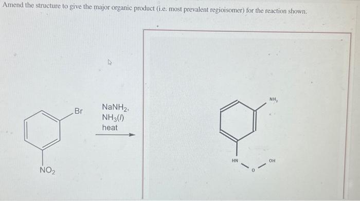 Solved Amend the structure to give the major organic product | Chegg.com