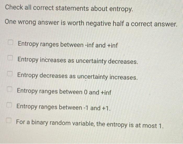 Solved Check all correct statements about entropy. One wrong | Chegg.com