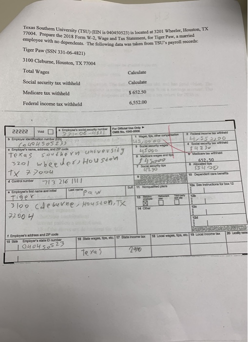 Texas Southern University (TSU) (EIN is 040450525) is | Chegg.com