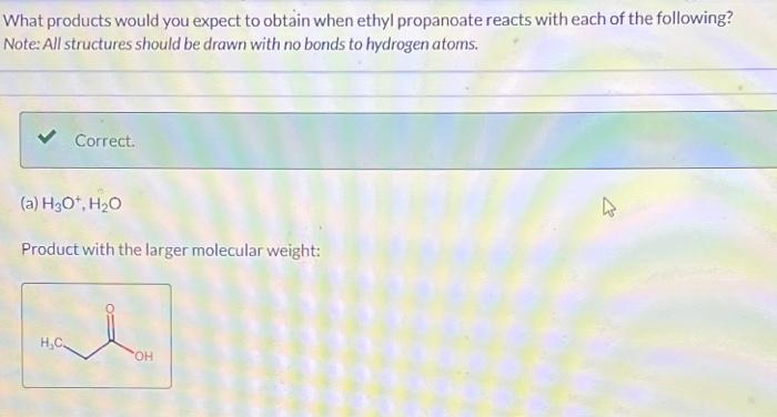Solved What products would you expect to obtain when ethyl | Chegg.com