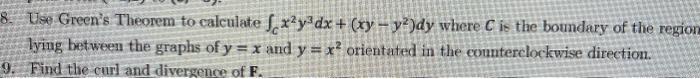 Solved 8 Use Greens Theorem To Calculate Sexy Dx Xy