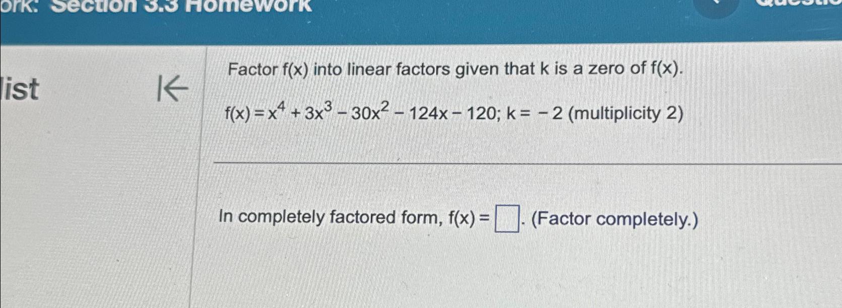 Solved Factor f(x) ﻿into linear factors given that k ﻿is a | Chegg.com