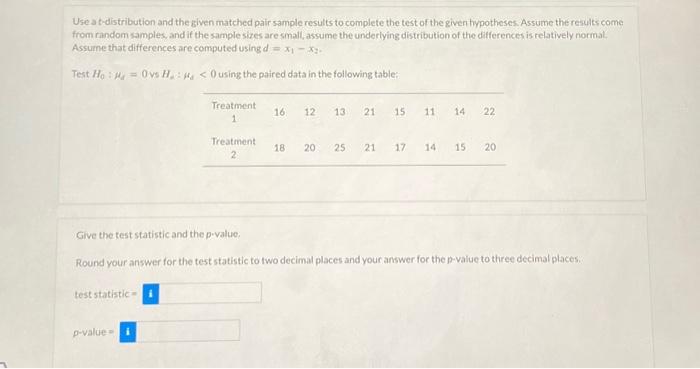 Solved Use a t-distribution and the given matched pair | Chegg.com