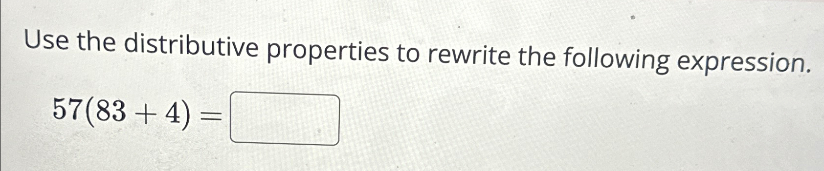 Solved Use the distributive properties to rewrite the | Chegg.com
