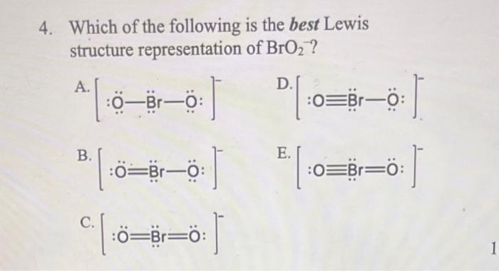 Solved Which of the following is the best Lewis structure | Chegg.com