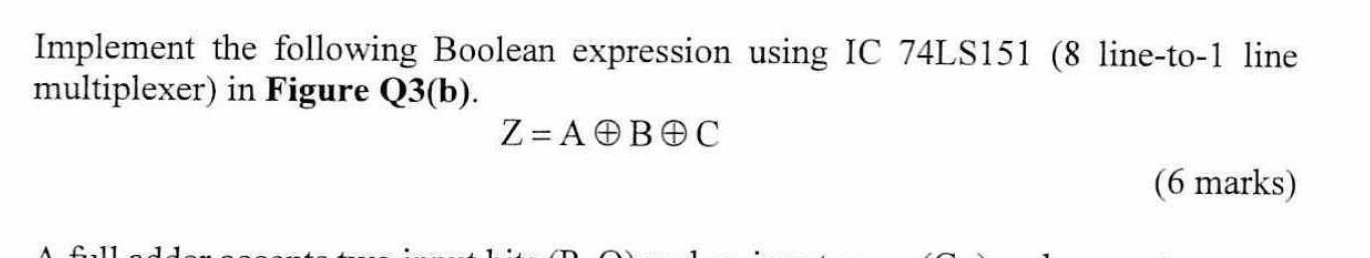 Solved Implement The Following Boolean Expression Using Ic