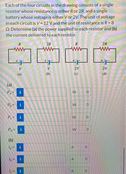 [Solved]: Each of the four circuits in the drawing consists