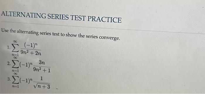 Solved Use the alternating series test to show the series | Chegg.com