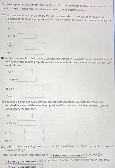 Solved Forty-four percent of primary care doctors think | Chegg.com