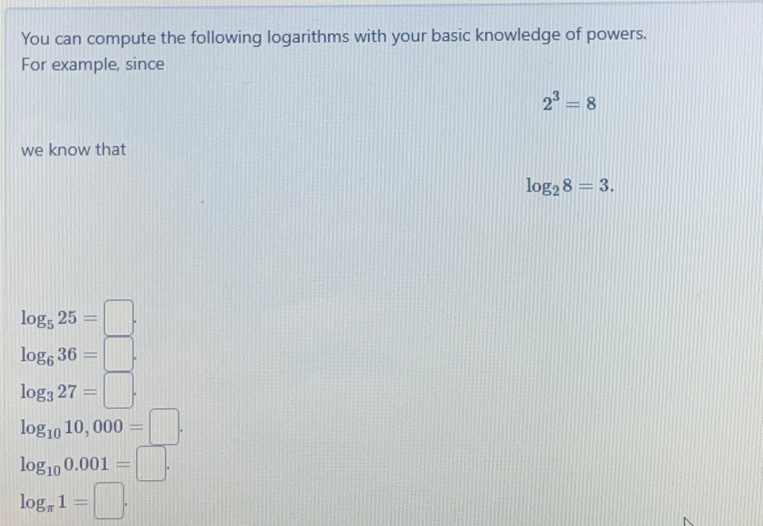 Solved You can compute the following logarithms with your | Chegg.com
