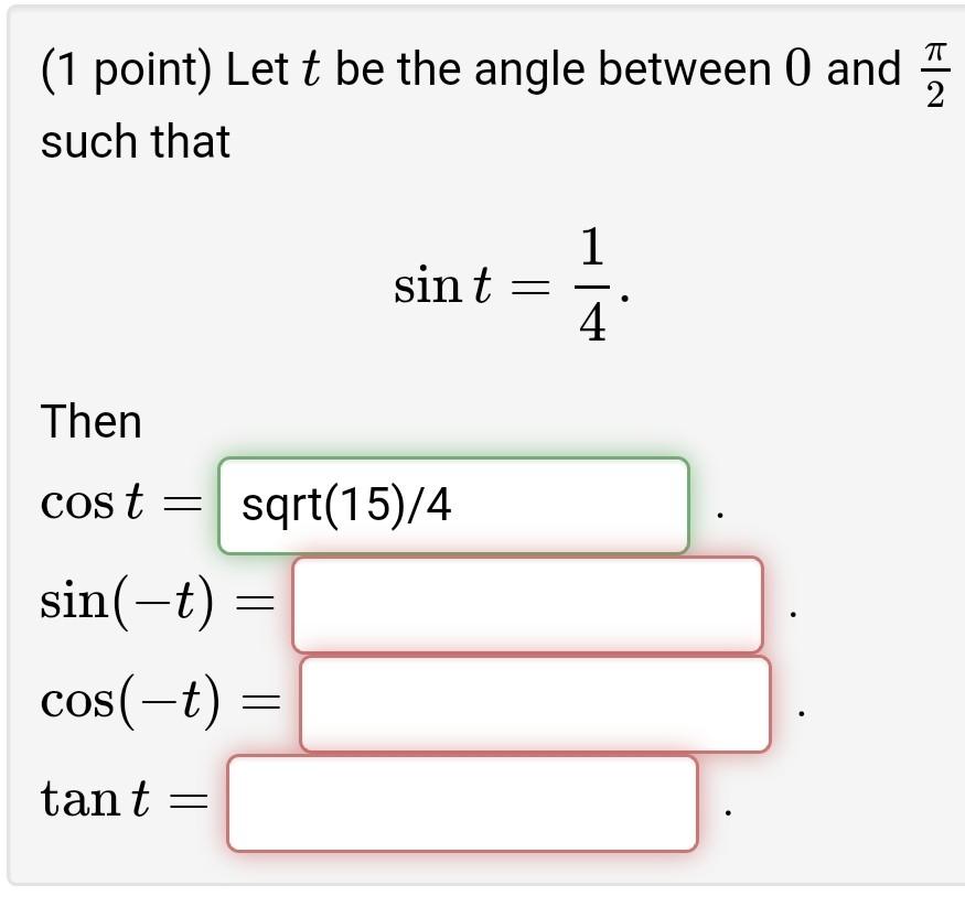Solved ( 1 point) Let t be the angle between 0 and 2π such | Chegg.com