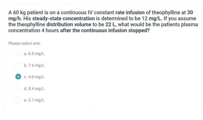Solved A 60 kg patient is on a continuous IV constant rate | Chegg.com