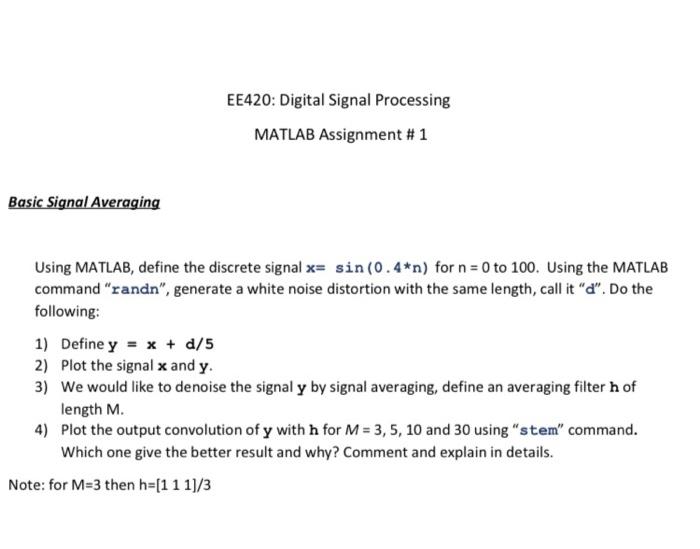 Solved EE420: Digital Signal Processing MATLAB Assignment #1 | Chegg.com