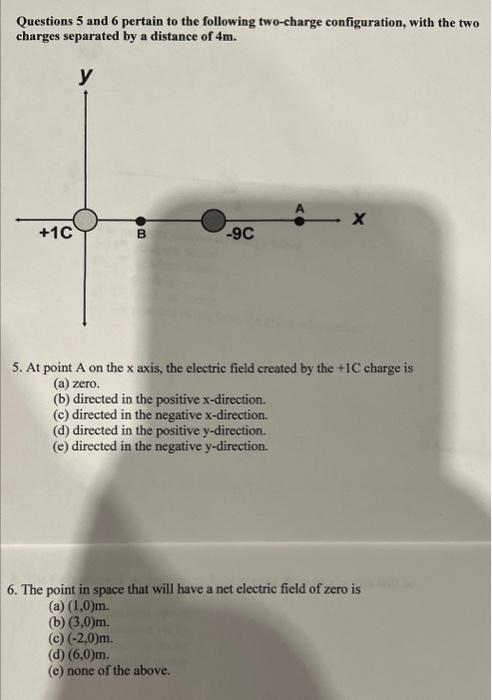 Solved Questions 5 and 6 pertain to the following two-charge | Chegg.com