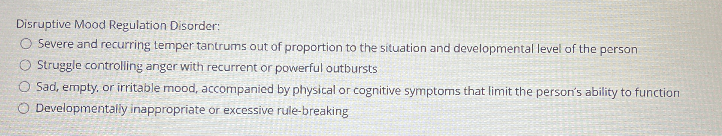 Solved Disruptive Mood Regulation Disorder:Severe and | Chegg.com