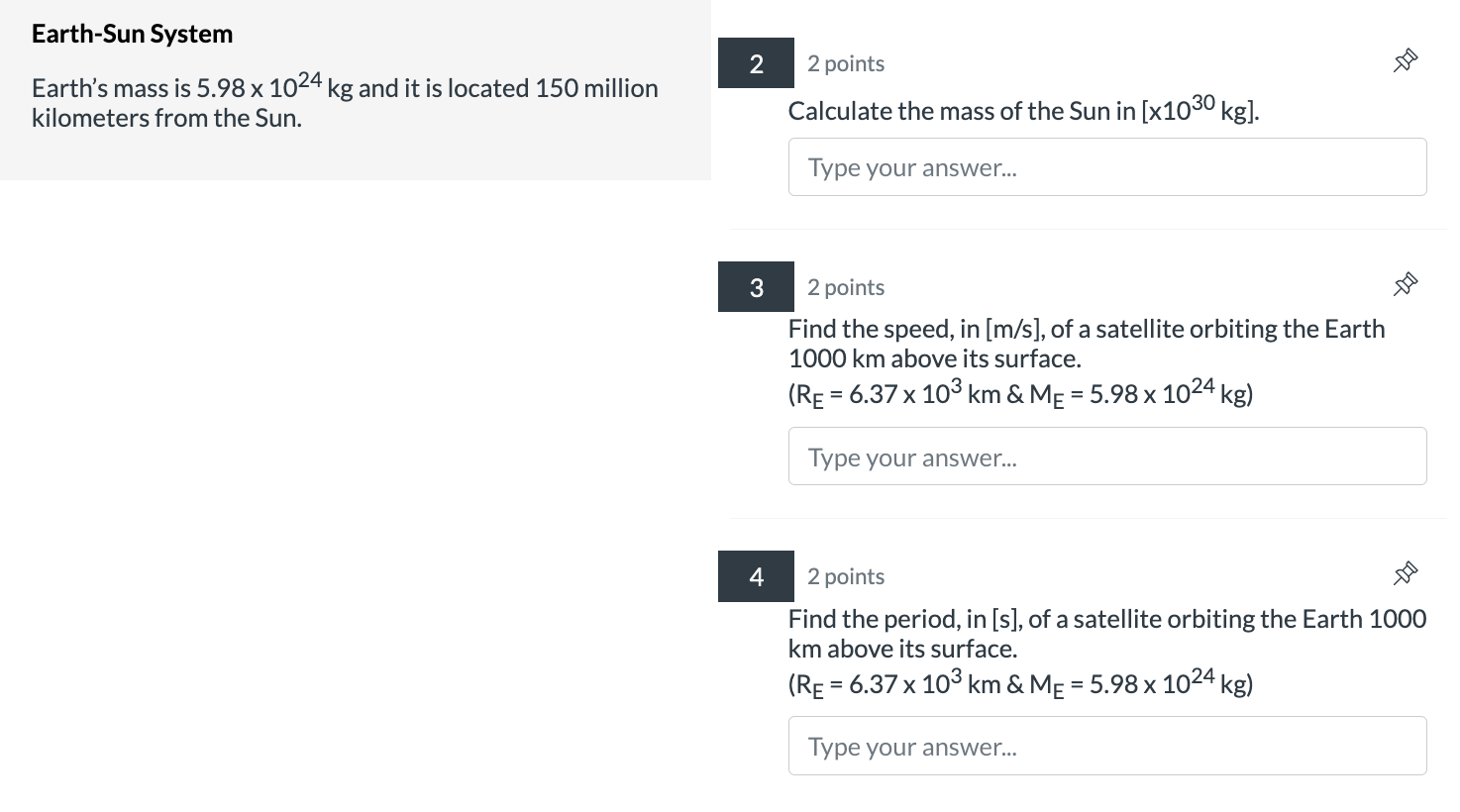 Solved Earth's mass is 5.98×1024kg ﻿and it is located 150 | Chegg.com