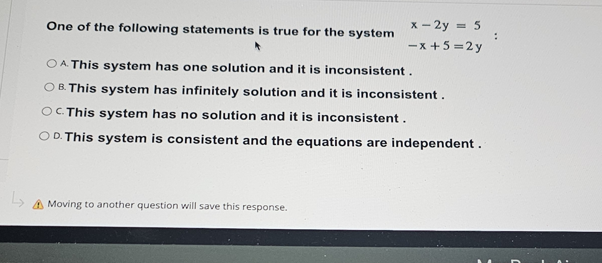 Solved One of the following statements is true for the | Chegg.com