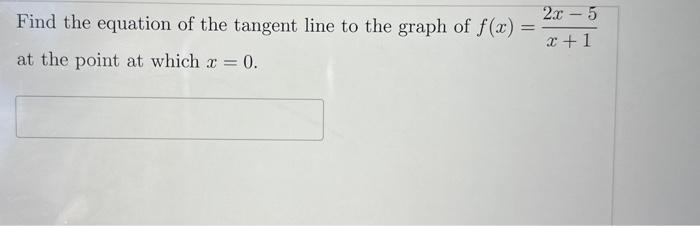 Solved Find the equation of the tangent line to the graph of | Chegg.com