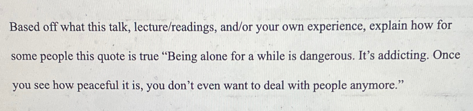 Solved Based off what this talk, lecture/readings, ﻿and/or | Chegg.com